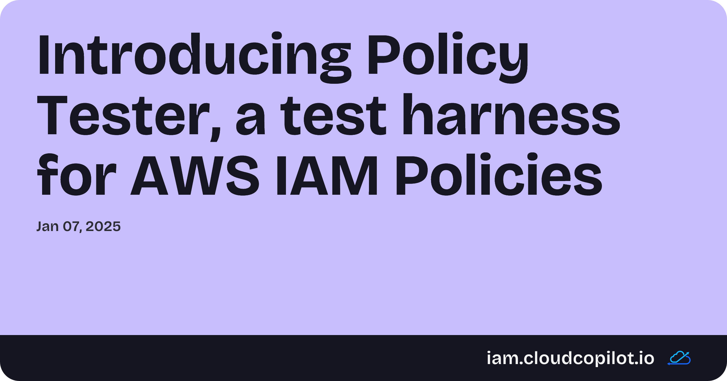 Introducing Policy Tester, a test harness for AWS IAM Policies - Tools ...